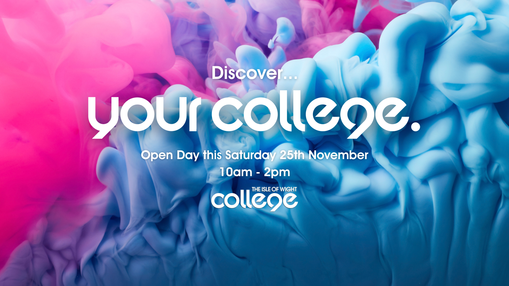 YOUR FUTURE STARTS AT THE ISLE OF WIGHT COLLEGE - OPEN DAY TO BE HELD ...
